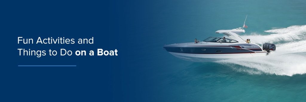 15 Fun Activities and Things to Do on a Boat | Formula Boats