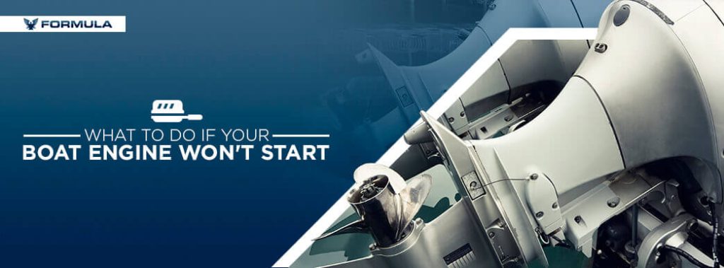 18 Reasons Your Boat's Engine Won't Start and What to Do