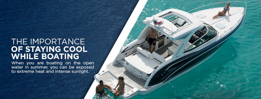 How to Keep Cool While Boating - 21 Tips to Beat the Heat