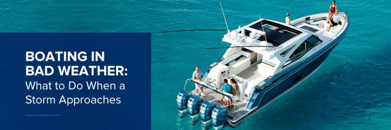 Boating in Bad Weather: What to Do When a Storm Approaches | Formula Boats